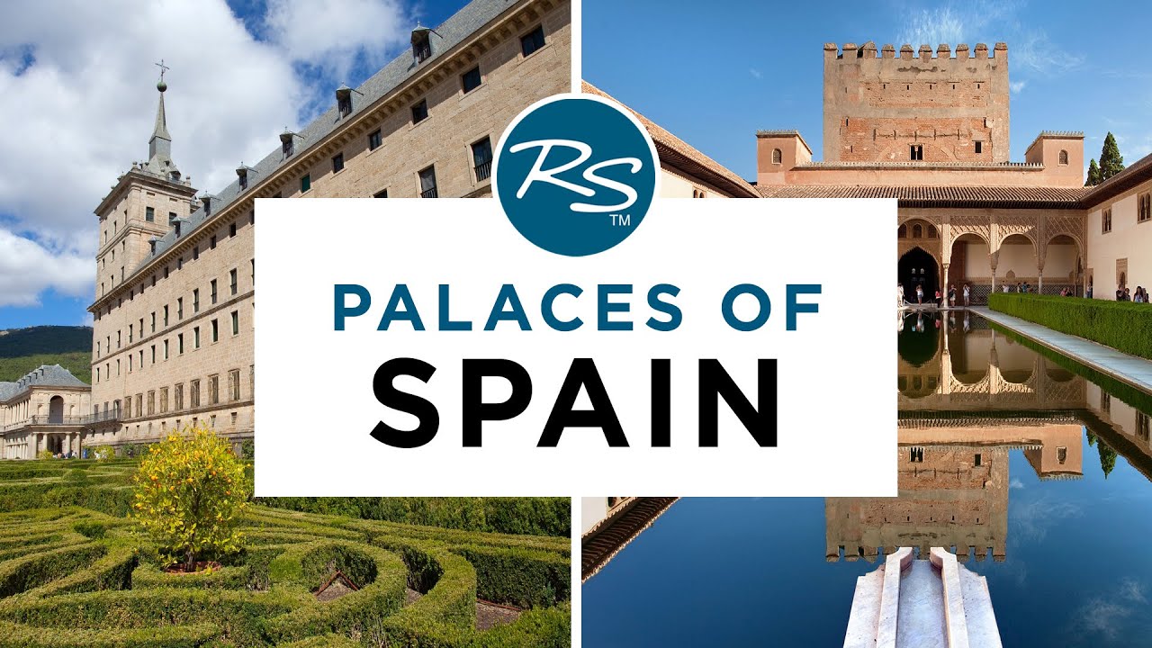Palaces Of Spain — Rick Steves' Europe Travel Guide