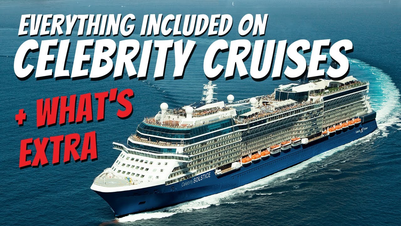 Everything Included On A Celebrity Cruise | Plus What Will Cost You Extra!